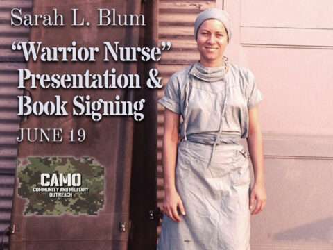 Sarah Blum “Warrior Nurse” Presentation and Book Signing | The Highground